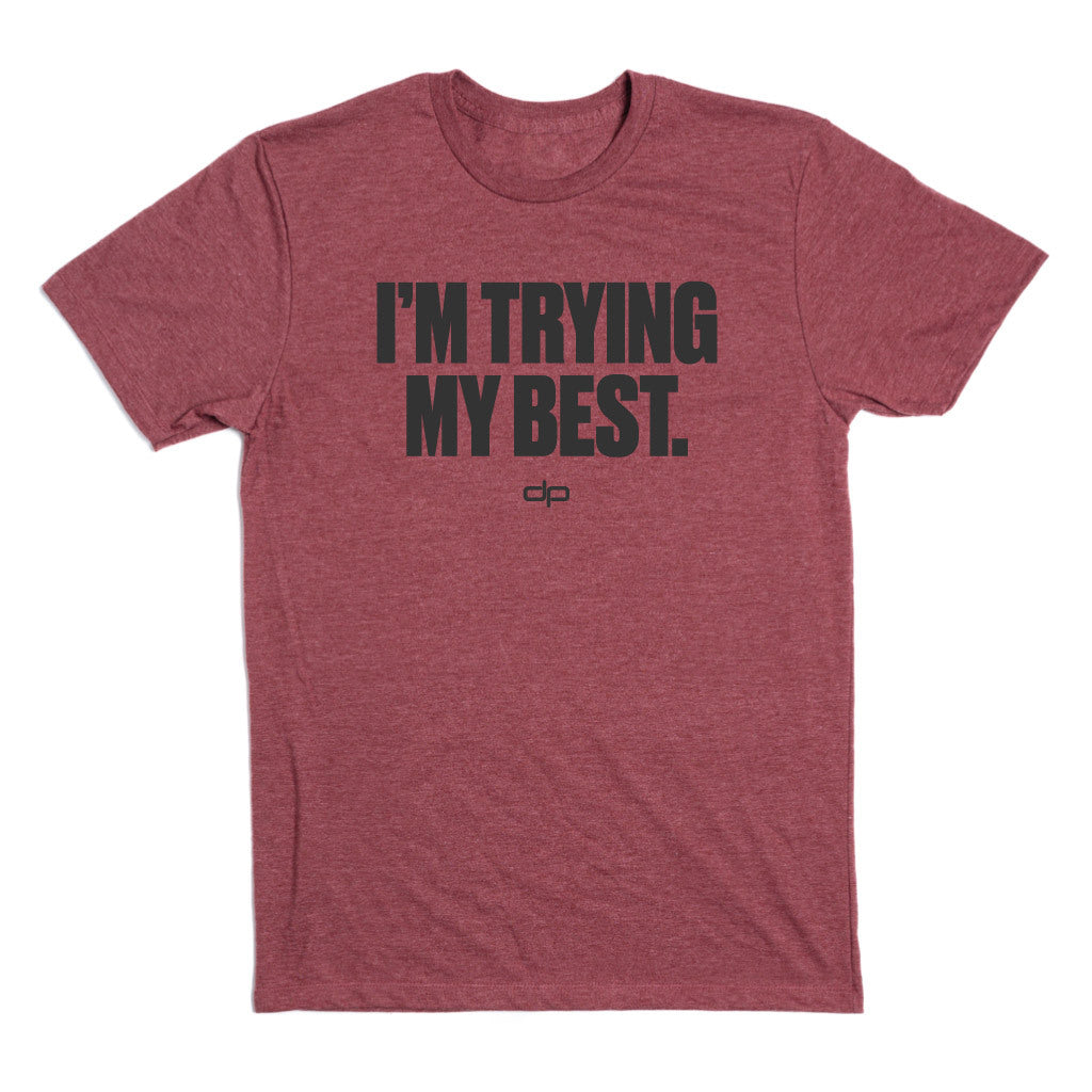 I'm Trying My Best | Official Dan Patrick Show Merch – The Dan Patrick ...